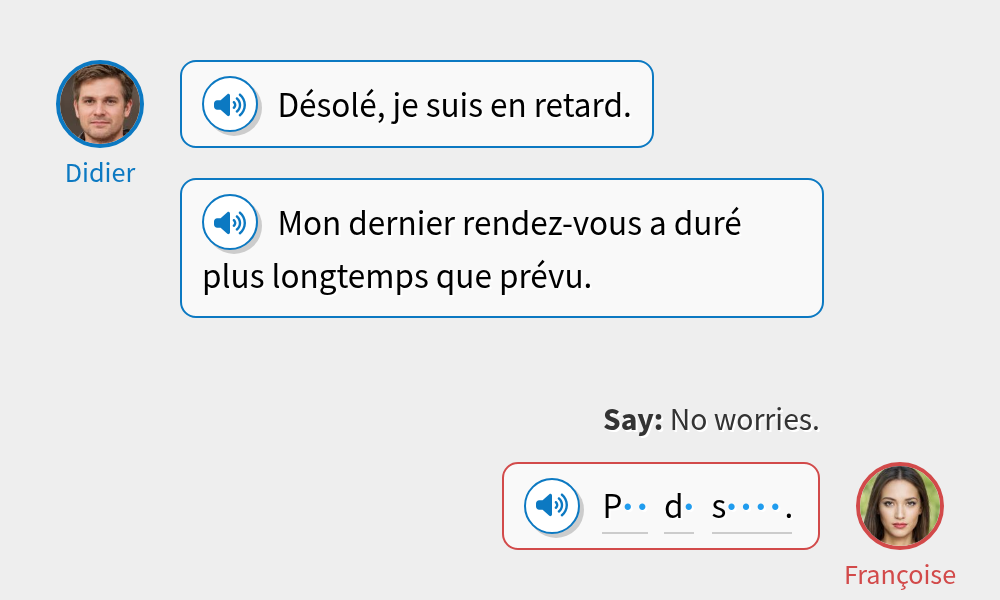 Native Dialogs | French | Désolé, je suis en retard.