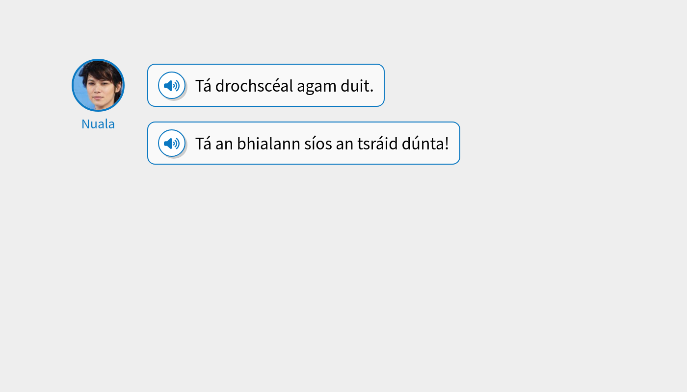 Native Dialogs | Irish | Tá drochscéal agam duit.